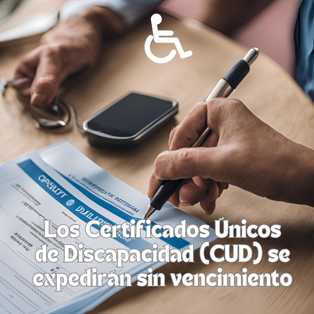 CUD- Ahora sin vencimiento-Nueva reglamentación